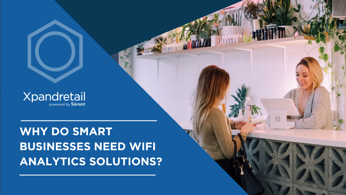 Why do smart businesses need WIFI Analytics Solution