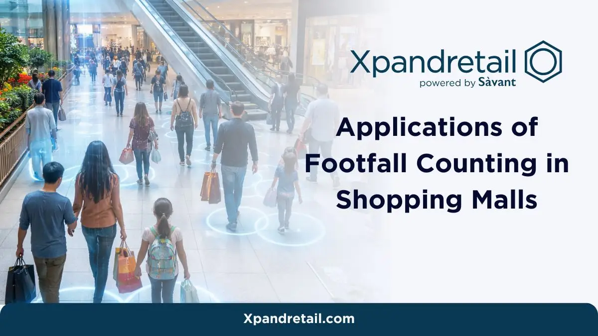 Applications of Footfall Counting in Shopping Malls - Xpandretail